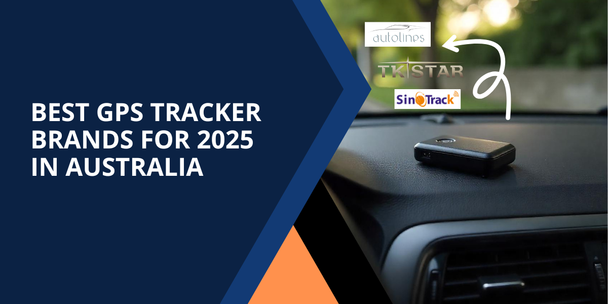Explore The Top GPS Tracker Brands for 2025 in Australia – Auto Lines ...